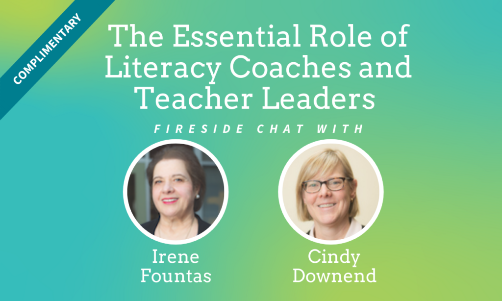 Fireside Chat: The Essential Role of Literacy Coaches and Teacher ...