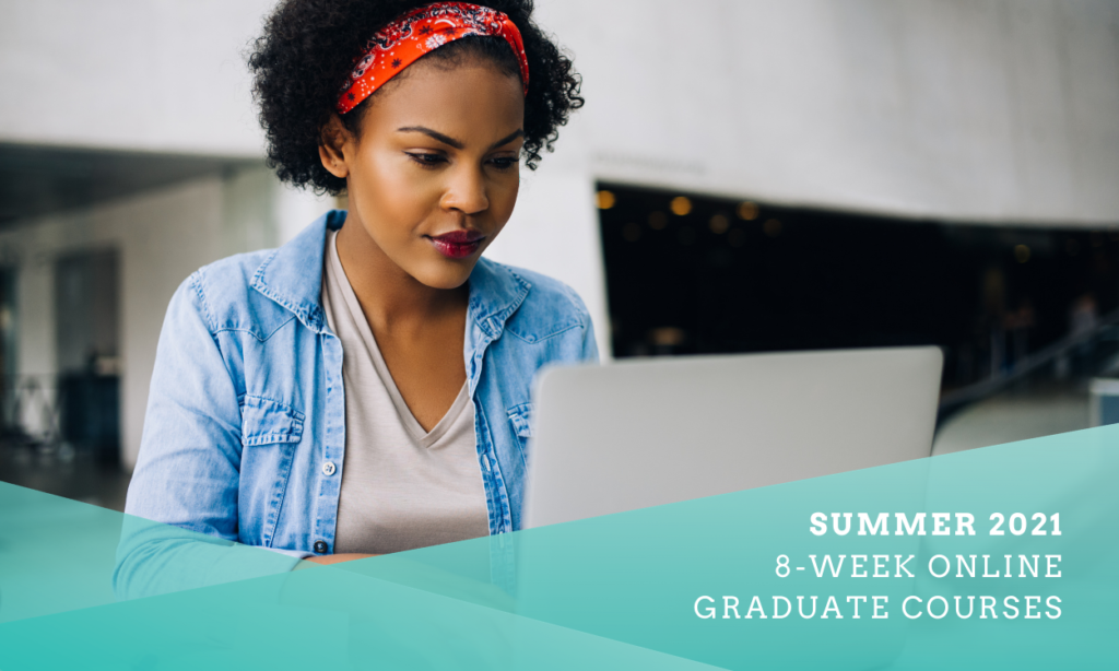 Summer 2021: Online Graduate Courses - Lesley University