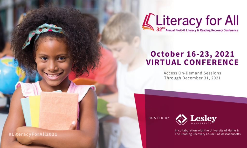 32nd Annual Literacy for All Conference - Lesley University